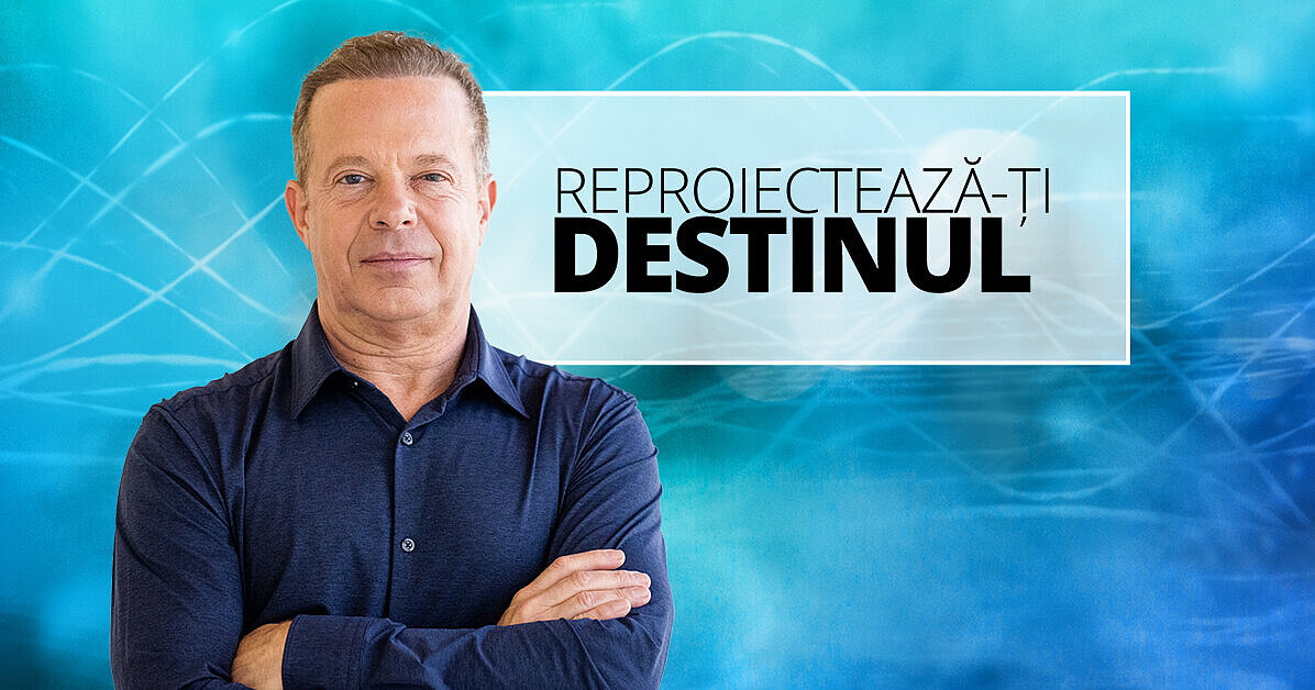Joe Dispenza - Reproiectează-ți destinul: Romanian