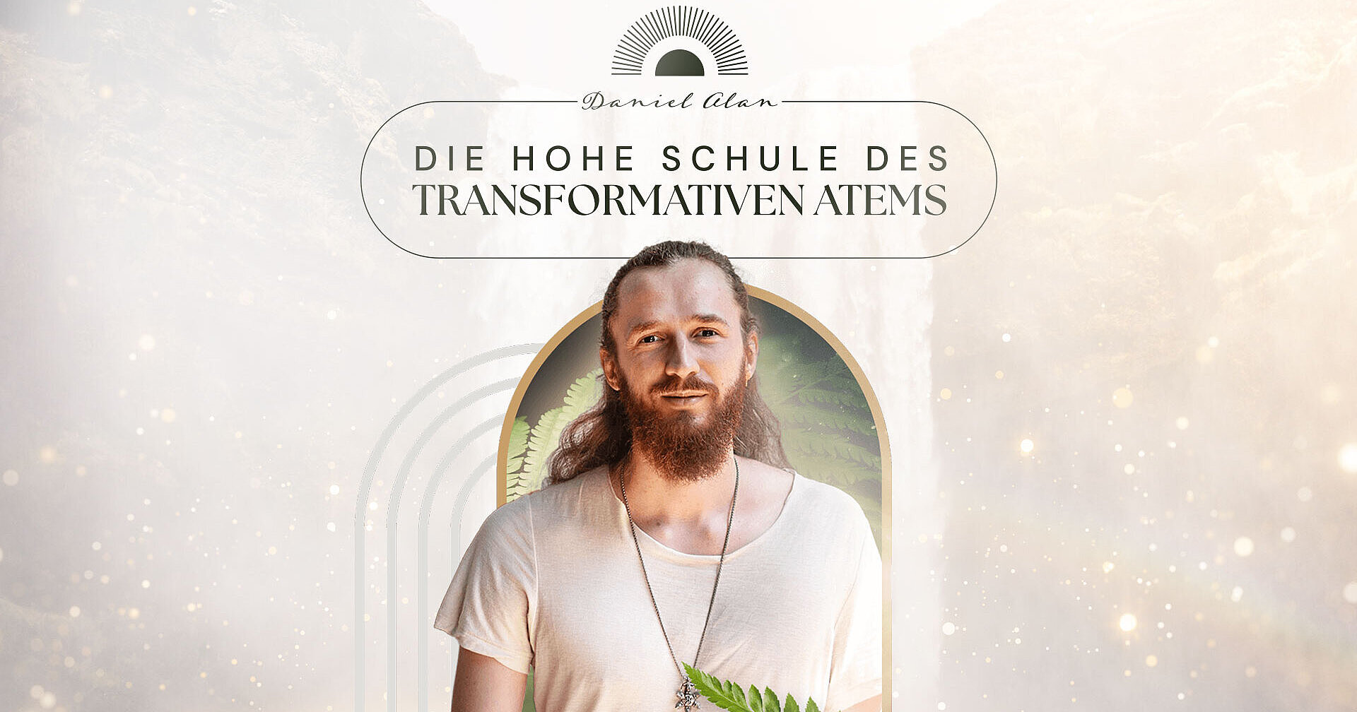 Daniel Alan - Die hohe Schule des transformativen Atmens: Younity