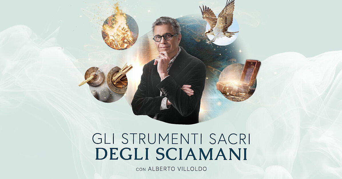 Gli Strumenti Sacri degli Sciamani con Alberto Villoldo : Younity