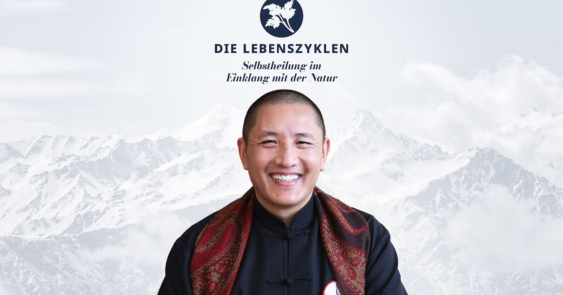 Tulku Lobsang Rinpoche - Die Lebenszyklen - Selbstheilung im Einklang ...
